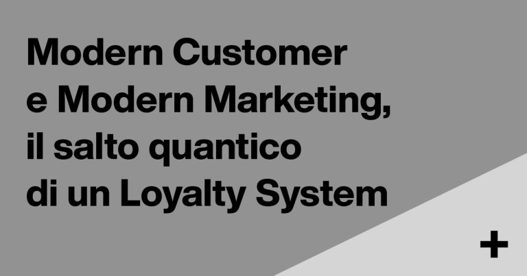 Modern Customer e Modern Marketing di un loyalty ecosystem